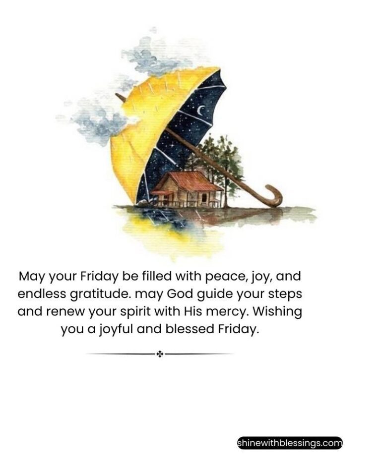140+ Happy Friday Blessings and Prayers for a Blessed Weekend