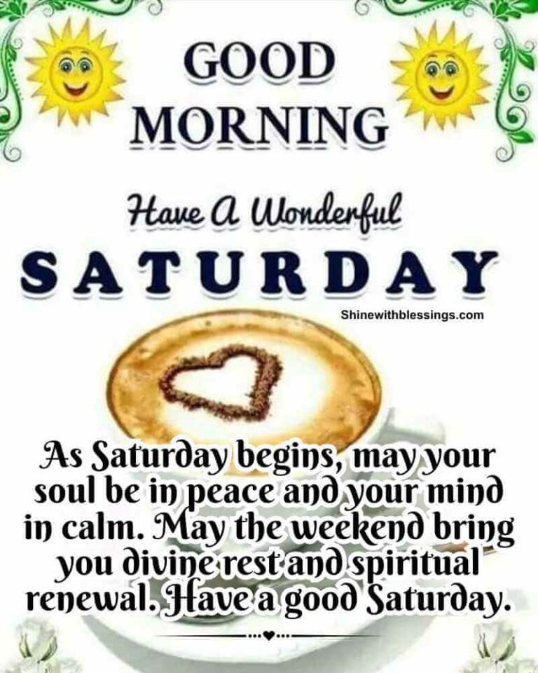 80+ Good Morning Saturday Blessings and Prayers for a Happy Weekend