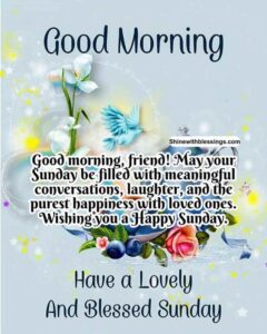 90+ Good Morning Sunday Blessings, Prayers and Greetings