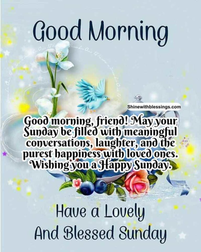 90+ Good Morning Sunday Blessings, Prayers and Greetings